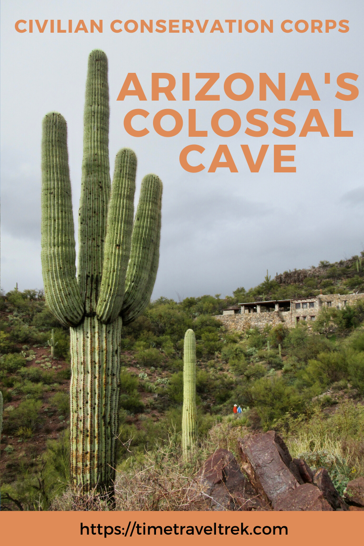 The Civilian Conservation Corps at Arizona’s Colossal Cave - Time ...
