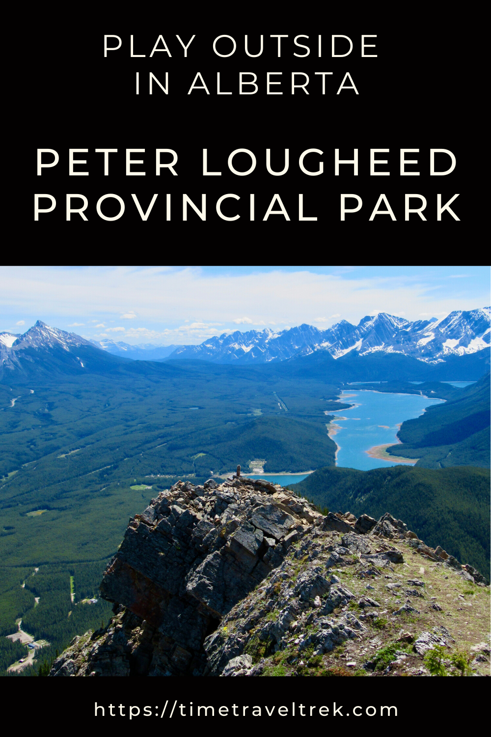 Play Outside in Peter Lougheed Provincial Park, Alberta - Time.Travel.Trek.