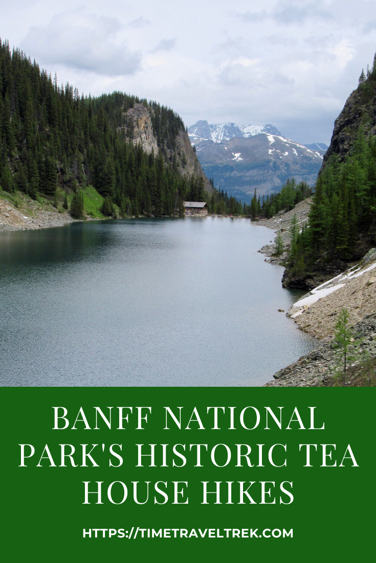 Historic Tea House Hikes in Banff National Park - Time.Travel.Trek.